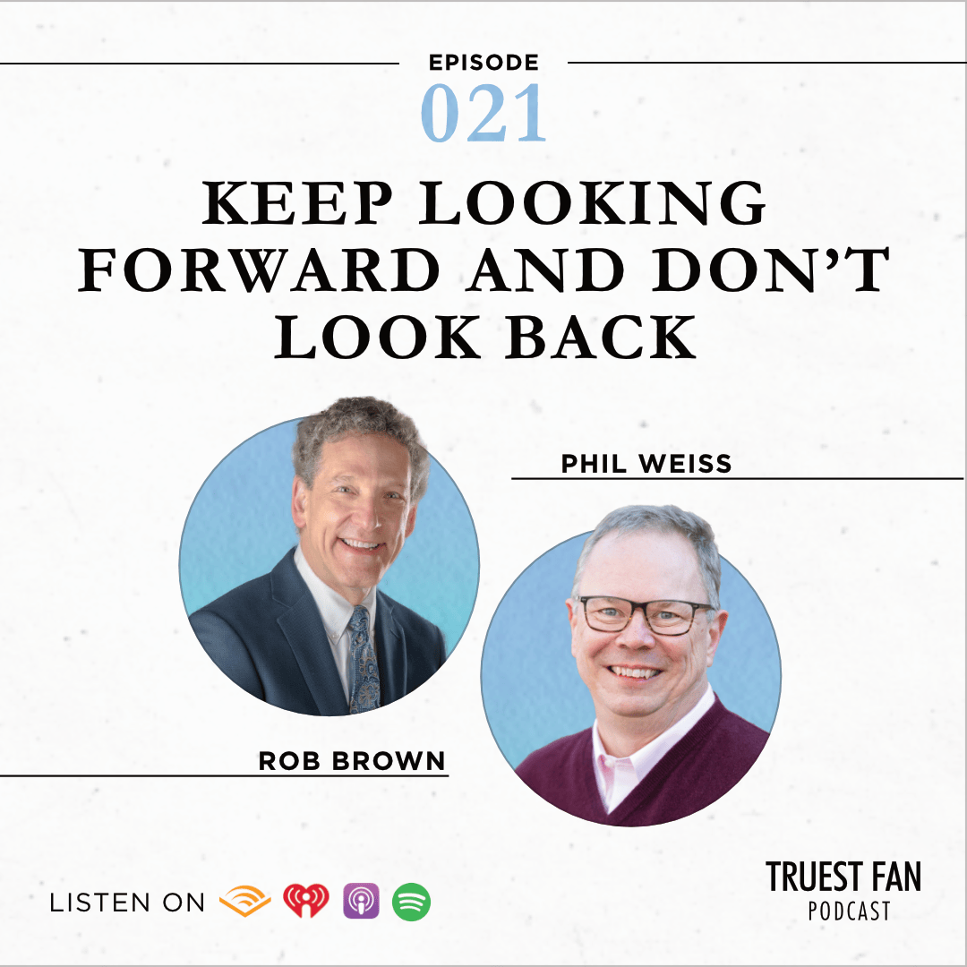 Podcast: Special Appearance [Truest Fan] Keep Looking Forward and Don't ...