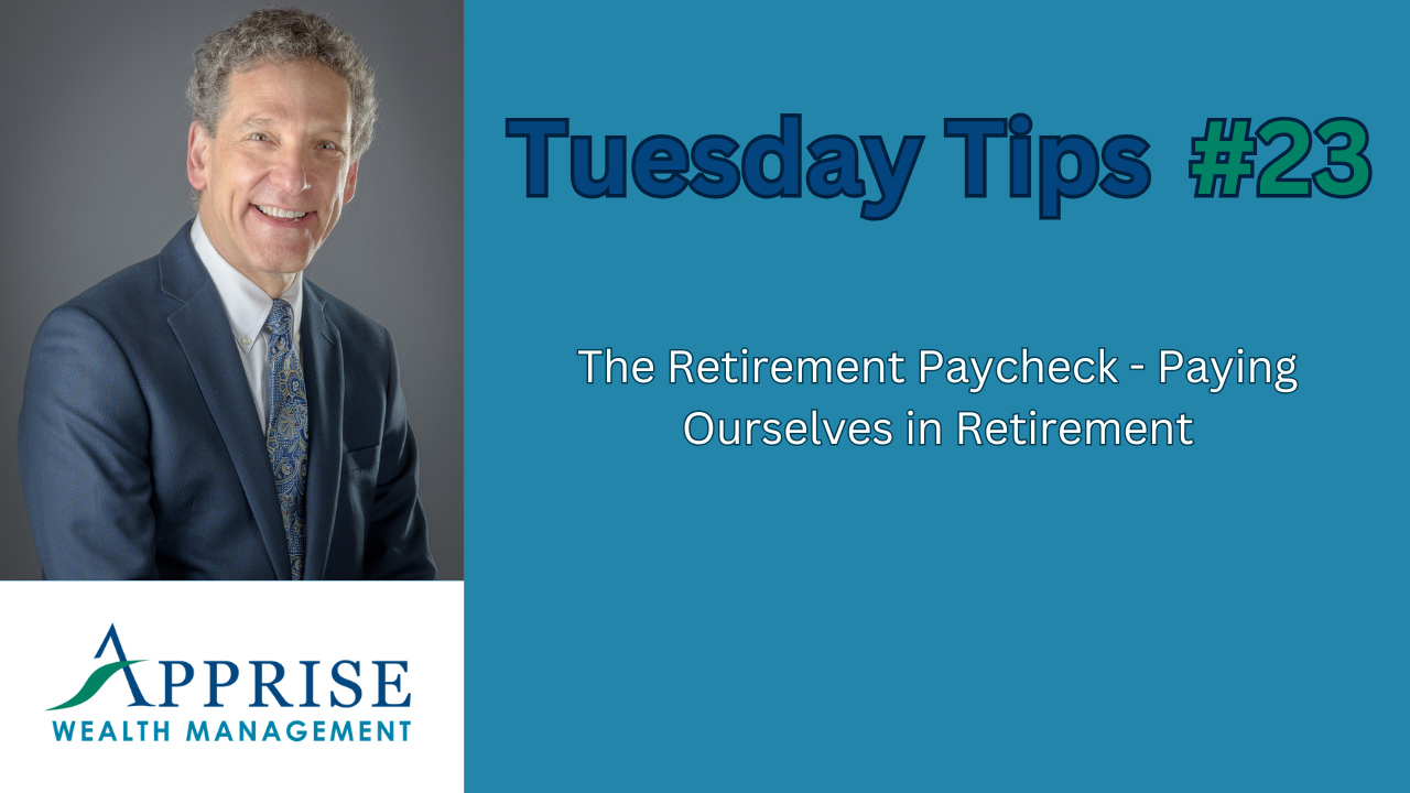 Tuesday Tips - The Retirement Paycheck – Paying Ourselves in Retirement ...
